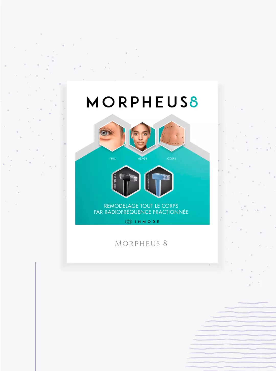 Morpheus 8 : les principaux atouts du remodelage visage et corps